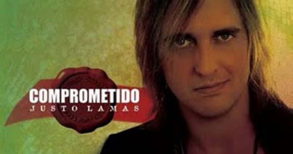 Esta Escrito de Justo Lamas 🎵 del Álbum Comprometido