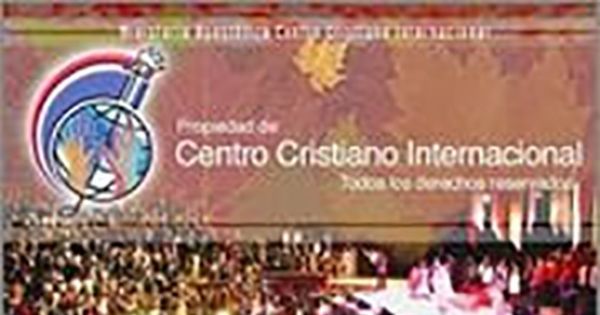 Instancias de CCINT (Centro Cristiano Internacional) 🎵 Canciones del ...