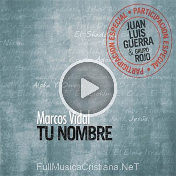 Tu Nombre de Marcos Vidal 🎵 Canciones del Album Tu Nombre