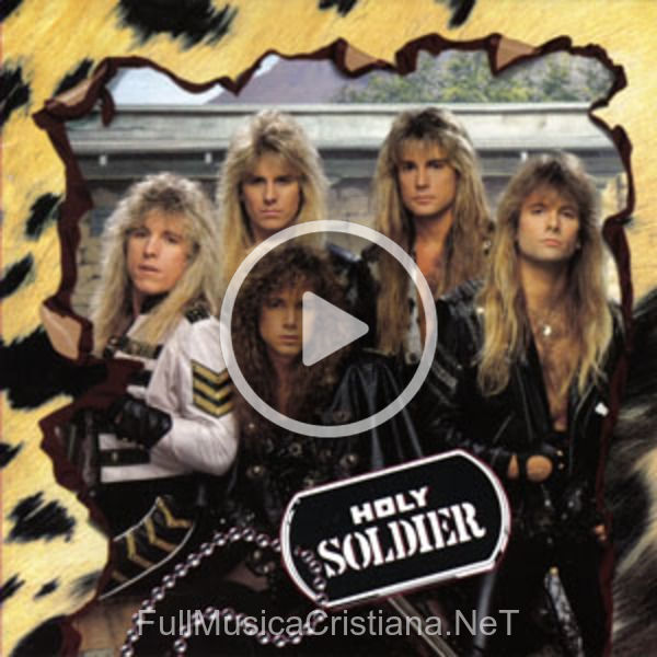 Lies de Holy Soldier 🎵 del Álbum Holy Soldier
