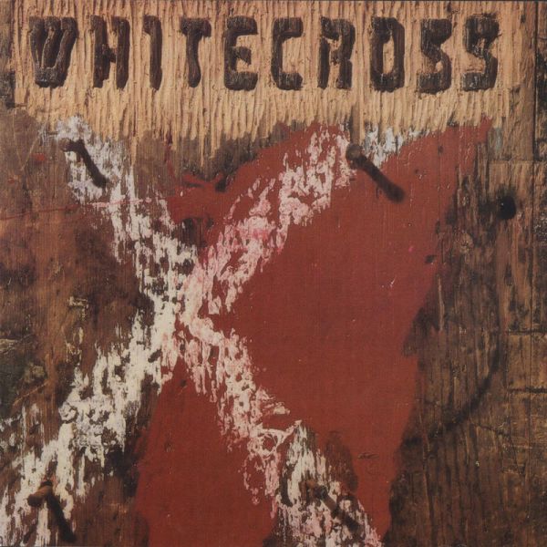Whitecross de Whitecross 🎵 Canciones del Album Whitecross