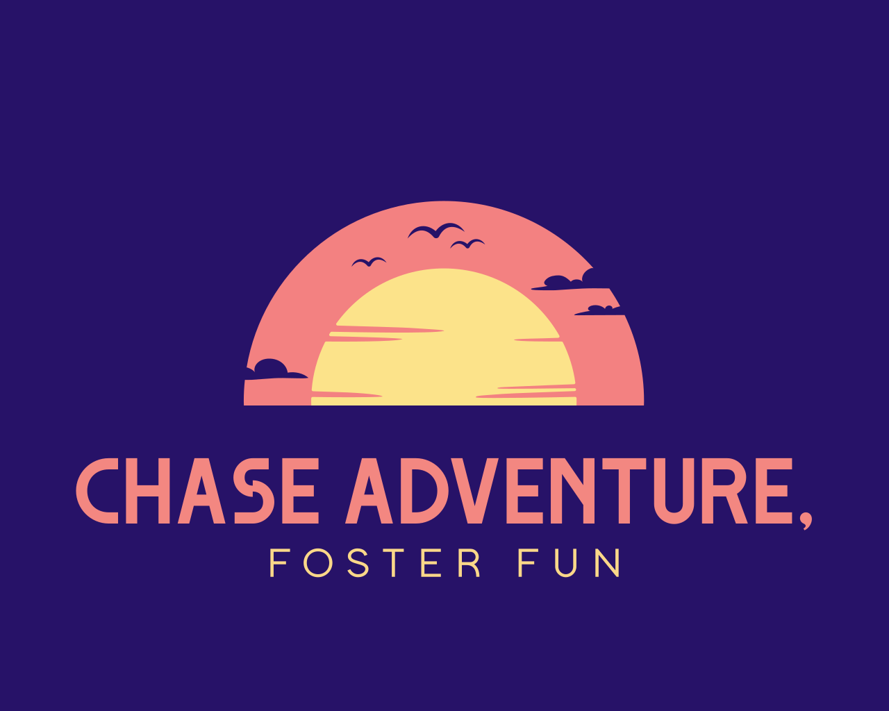 Chase Adventure, Foster Fun | Fora Travel