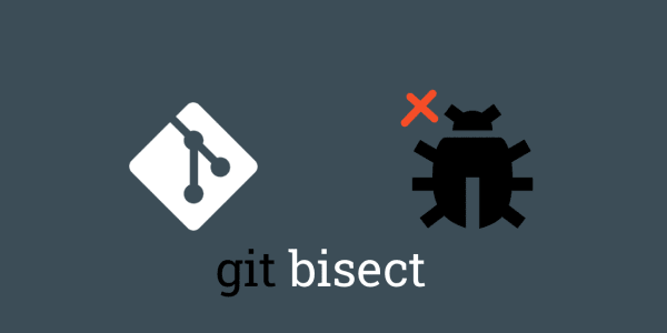 Trouver l'origine d'un bug efficacement avec git bisect