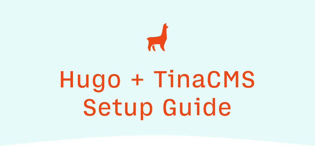 Hugo + TinaCMS Setup Guide | TinaCMS Docs
