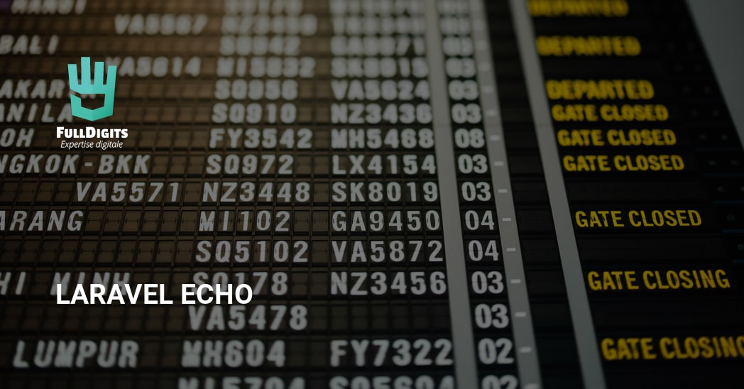 Fulldigits - Laravel echo