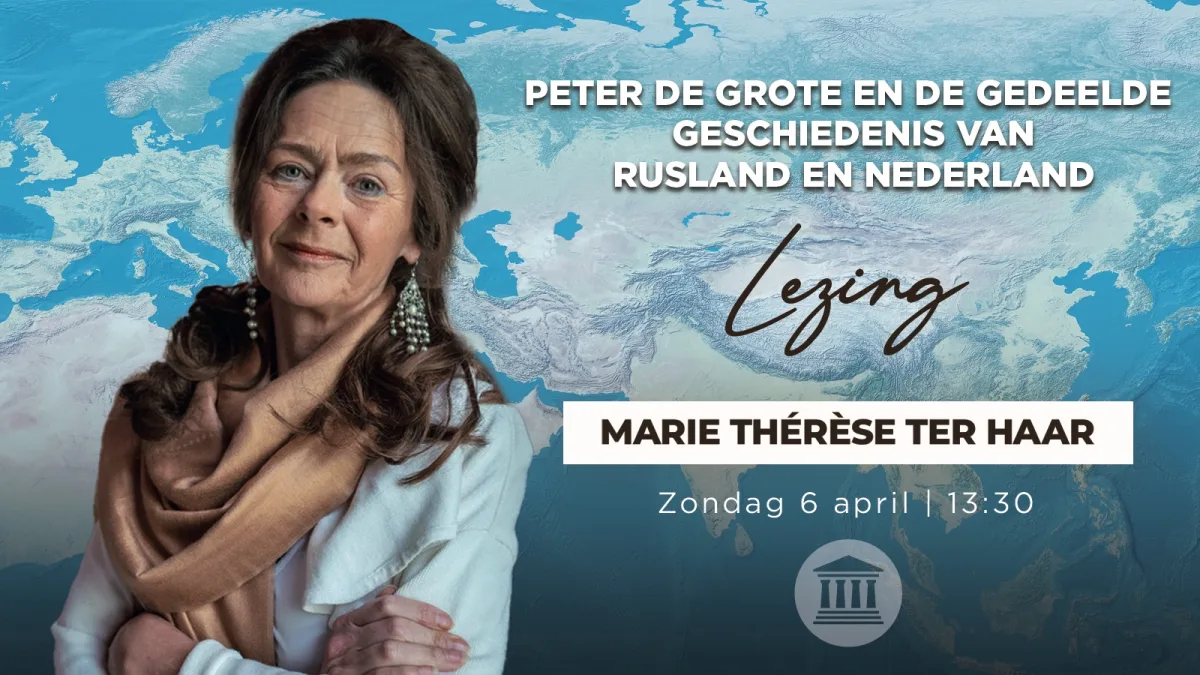 Peter de Grote en de gedeelde geschiedenis van Rusland en Nederland ...