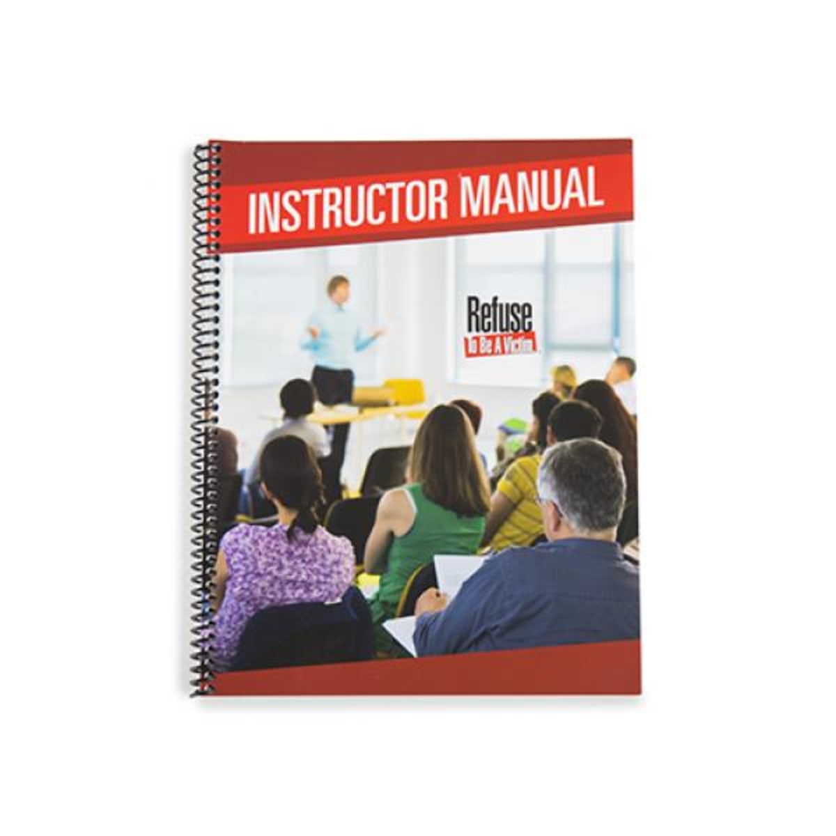 Refuse To Be A Victim - Instructor Manual (Restricted Item)