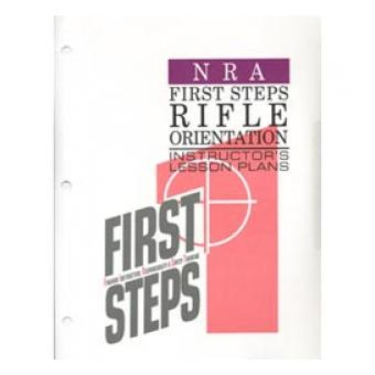 FIRST Steps Lesson Plans (Rifle)