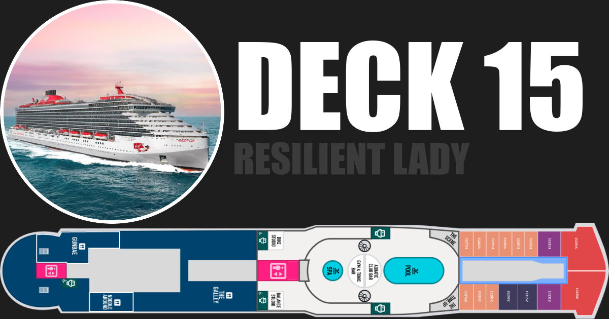 Resilient Lady Deck 15 - Activities & Deck Plan Layout