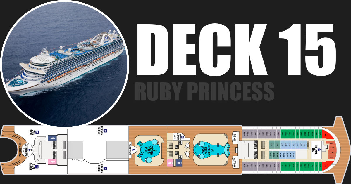 Ruby Princess Deck 15 - Cabins & Activities