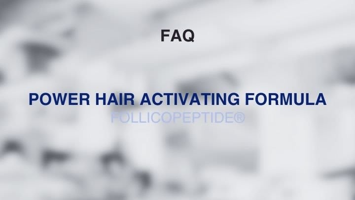 FAQ - Power Hair Activation Formula - Follicopeptide® | Gents