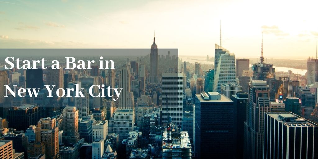 How To Start A Bar In New York