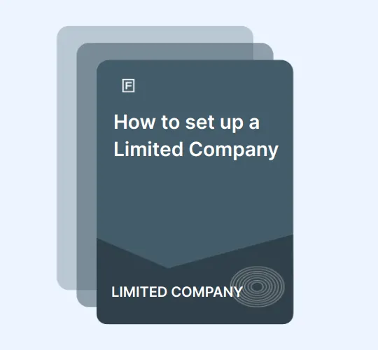 How To Set Up A Limited Company in the UK: A Step-by-Step Guide