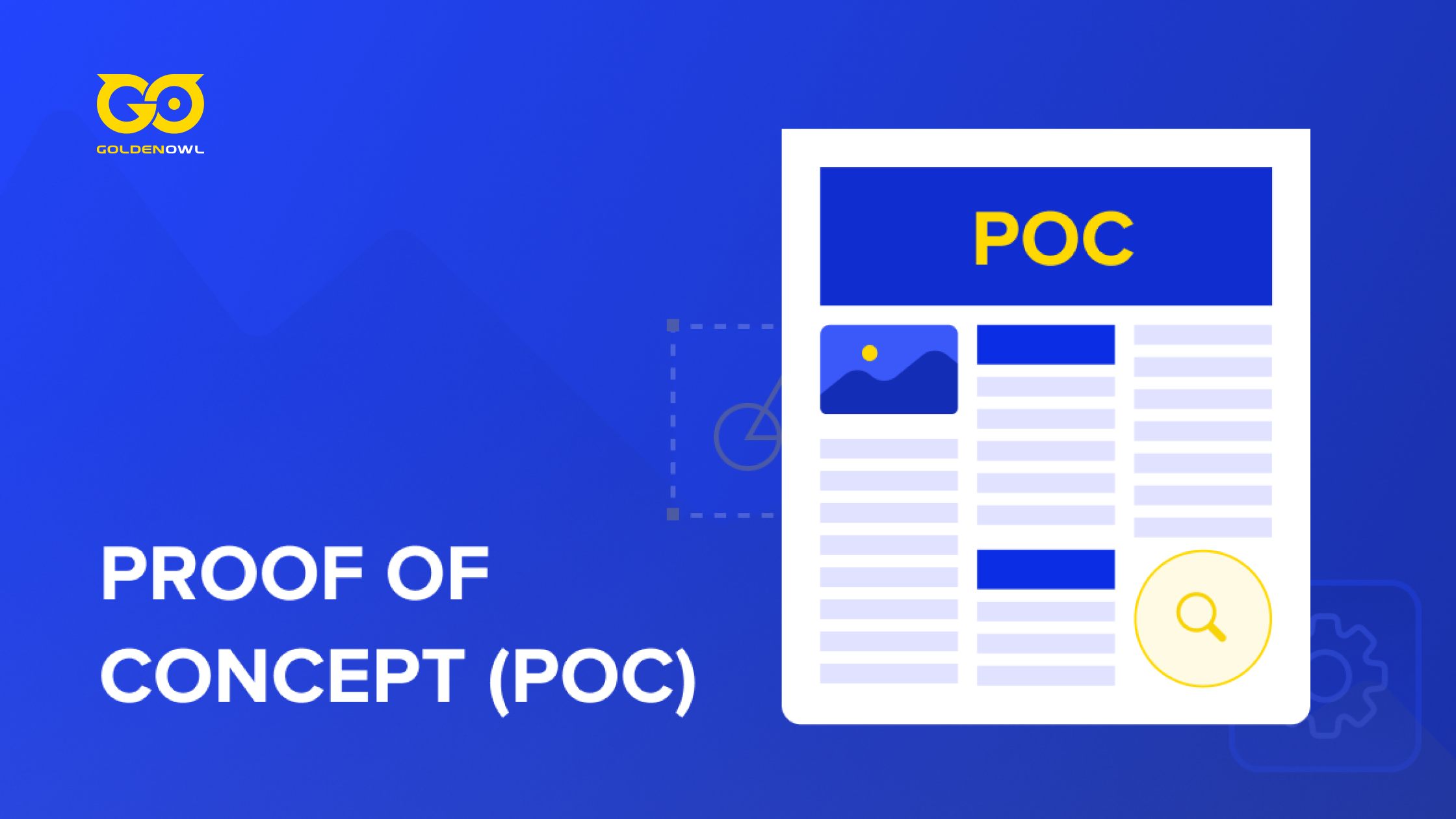 What is Proof of Concepts (POC)? 5 Tips to Secure Investment (2024) - Golden Owl