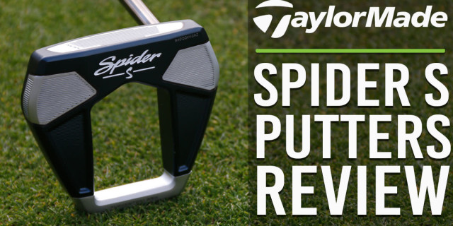 TaylorMade Spider S Putters Review