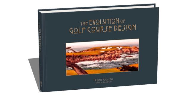 The Evolution of Golf Course Design Book Review