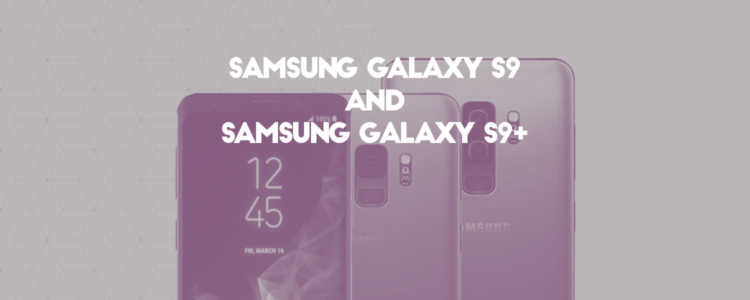 Samsung Galaxy S9 Price, Release Date and First Impressions | Goosed