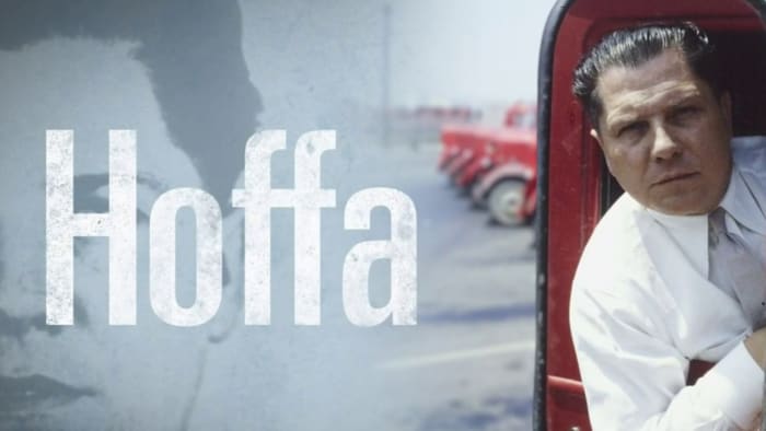 WATCH: ‘Hoffa’ -- the rise and fall of the iconic labor leader
