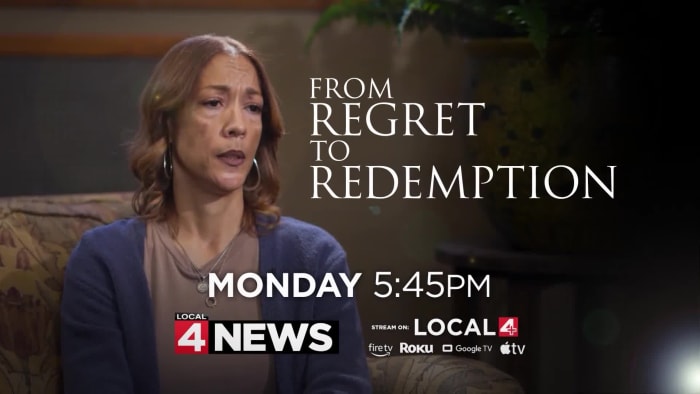 From Regret to Redemption: Monday 5:45 p.m. on Local 4 News