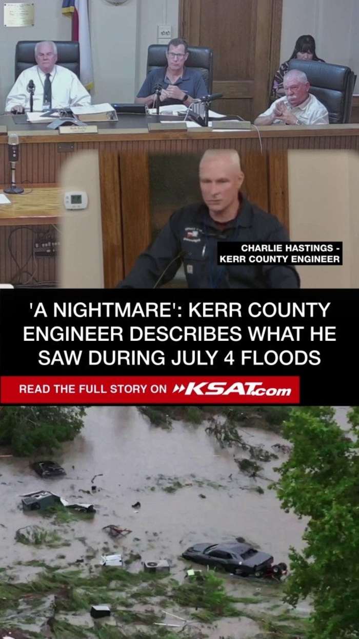 Kerr County engineer describes what he saw during July 4 floods