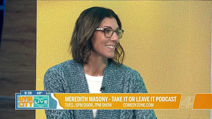 Meredith Masony: Take It or Leave It Podcast, live at the Comedy Zone