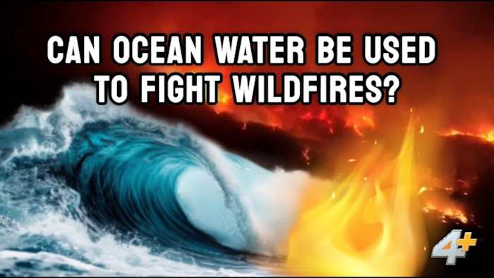 Can ocean water be used to battle wildfires? Here’s what we know