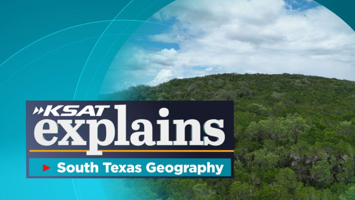 Why is South Central Texas’ geography so unique? KSAT Explains