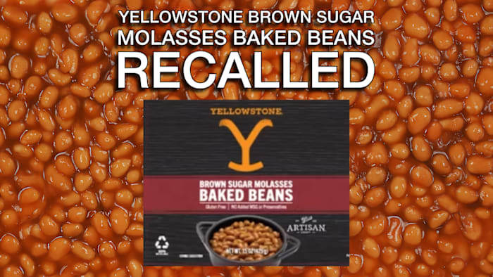 4,500 cases of ‘Yellowstone’ beans recalled nationwide for undeclared ...