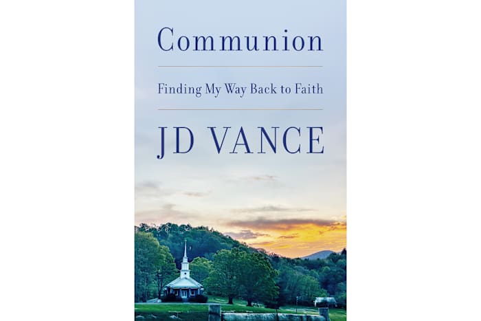 JD Vance has a new book about his religious faith, 'Communion,' coming ...