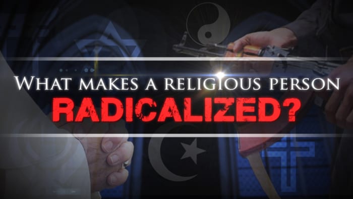 What makes a religious person radicalized?