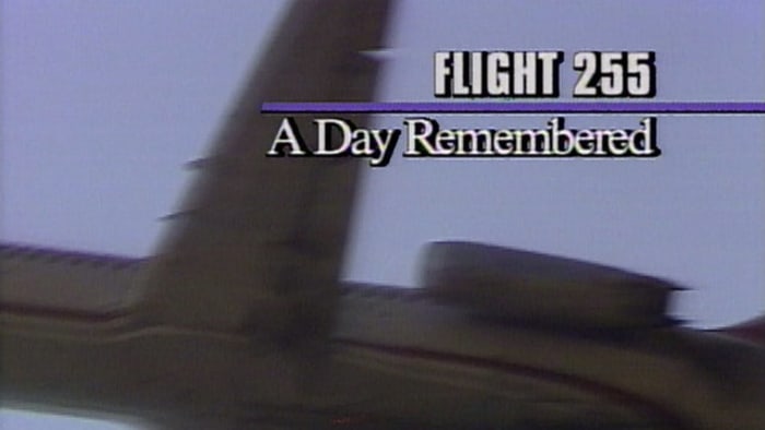 Flight 255: A Day Remembered