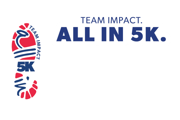 2025 Team IMPACT All In 5k