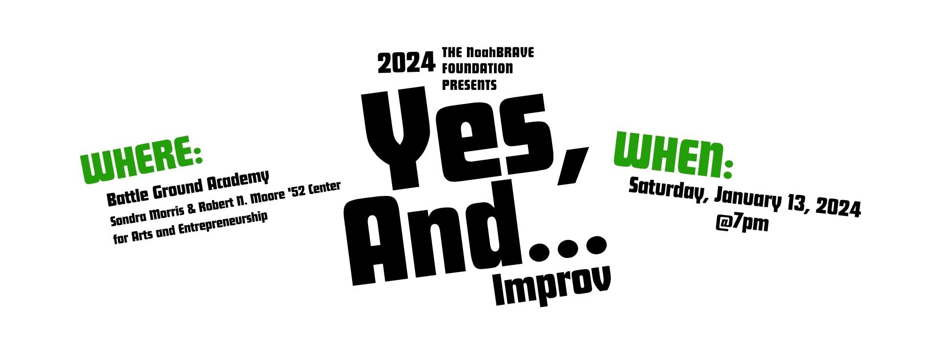 Yes, And Improv Show