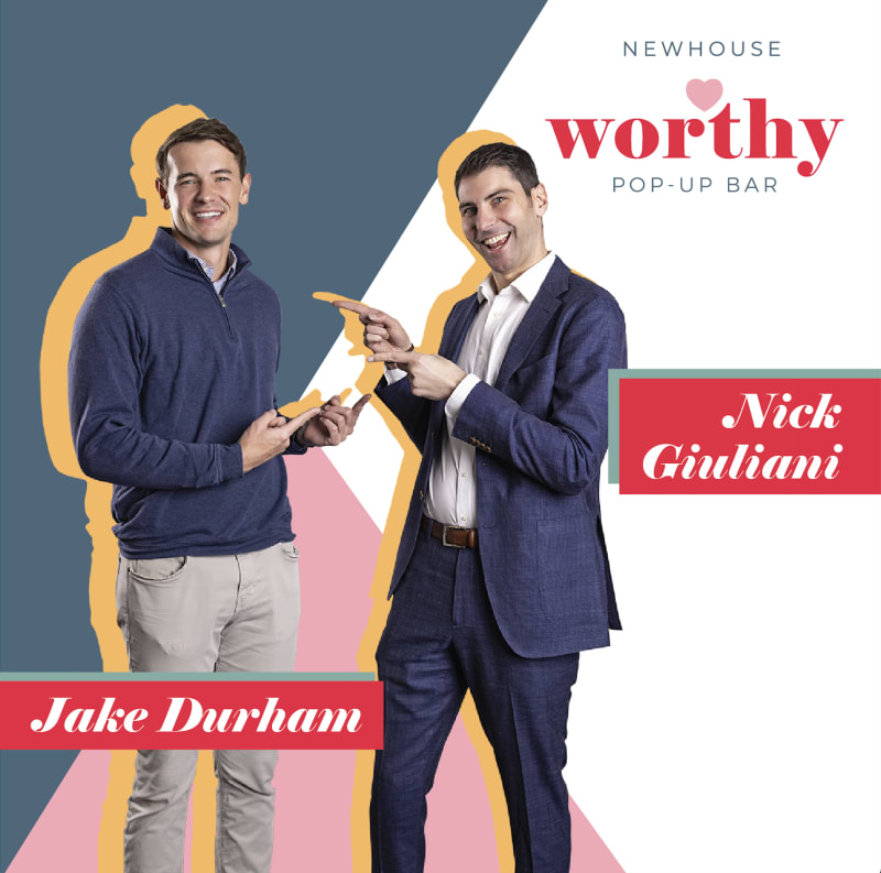 2024 Worthy Pop-Up Bar - Nick Giuliani + Jake Durham