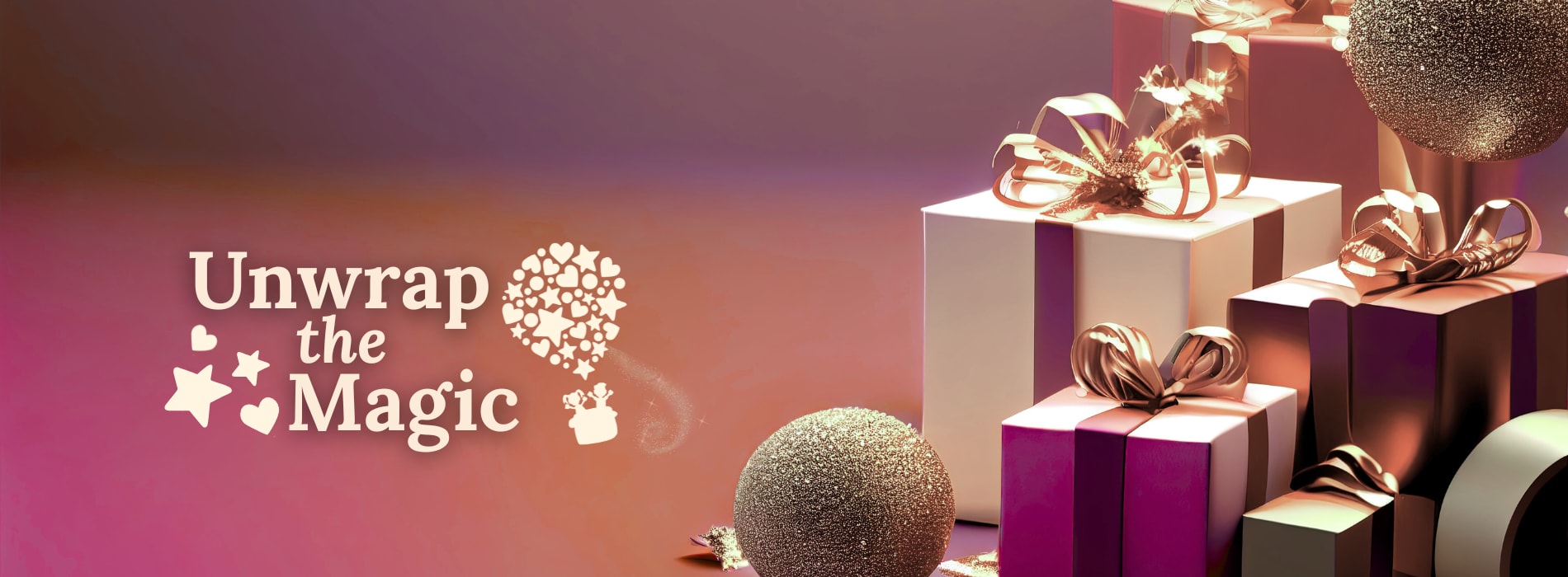 Unwrap the Magic
