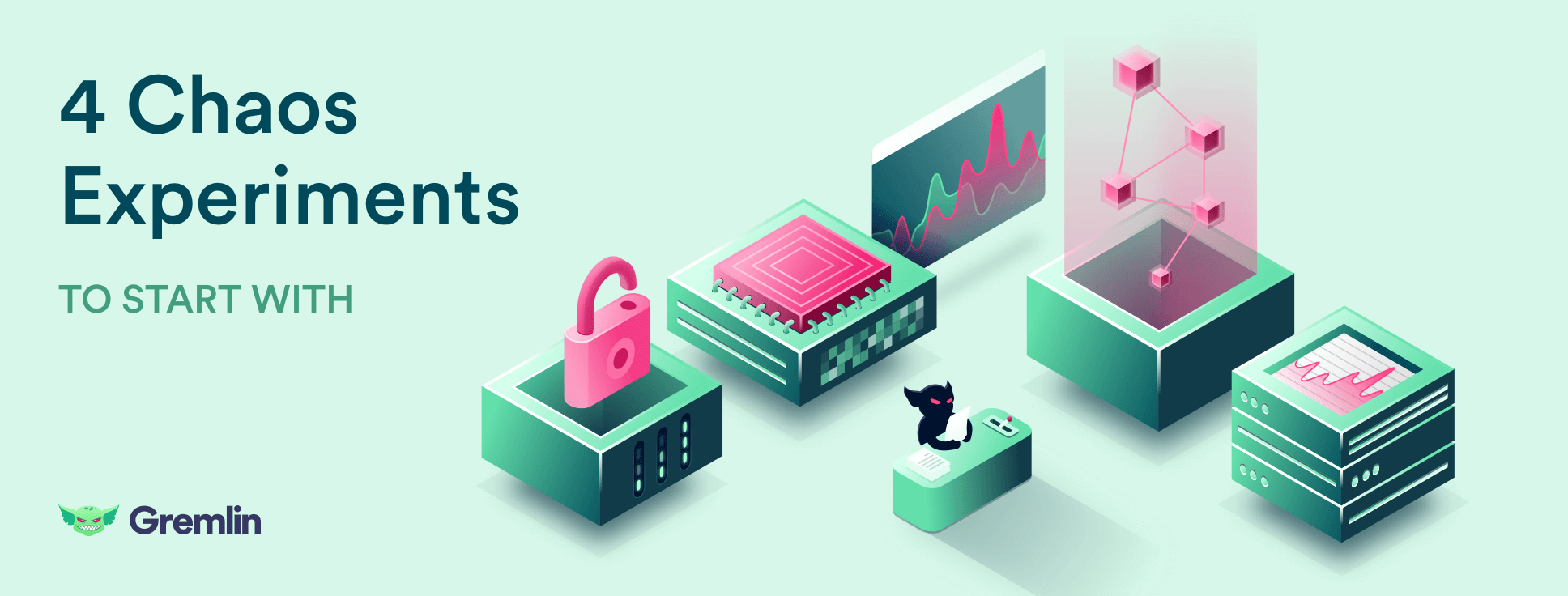 4 Chaos Experiments to Start With