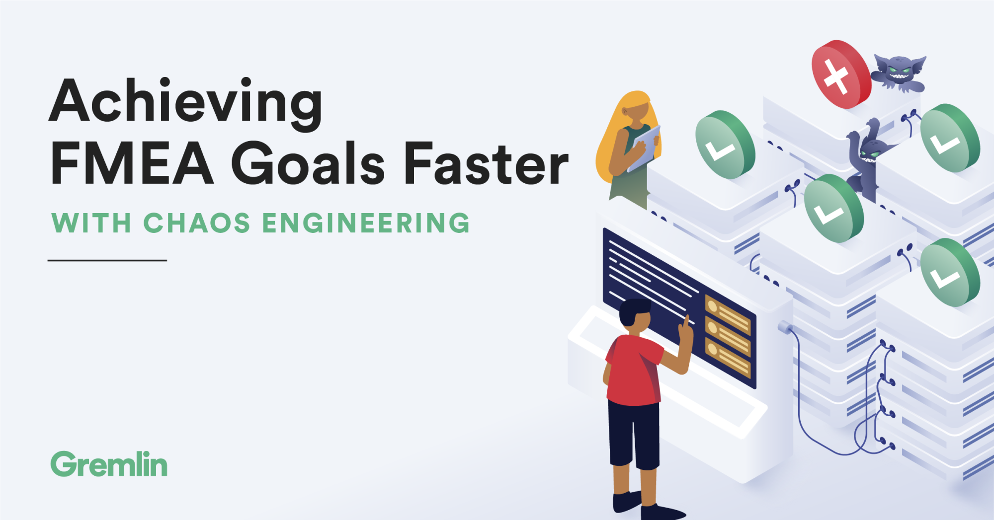 Achieving FMEA goals faster with Chaos Engineering