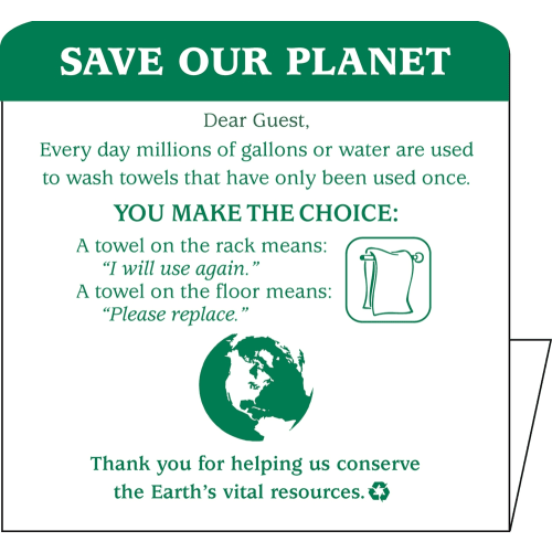 GuestSupply CA | Sign - Save Our Planet/Towel Conservation Easel, 4x4 ...