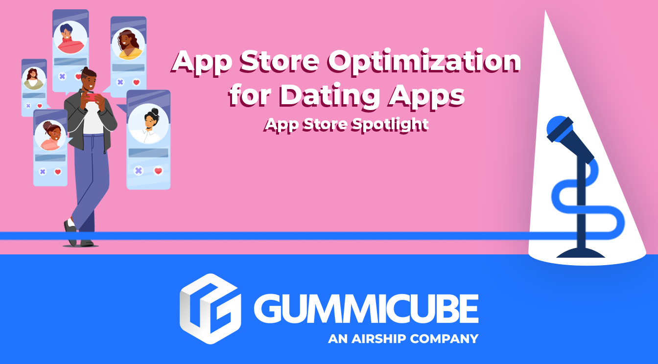 App Store Optimization For Dating Apps Gummicube 2364