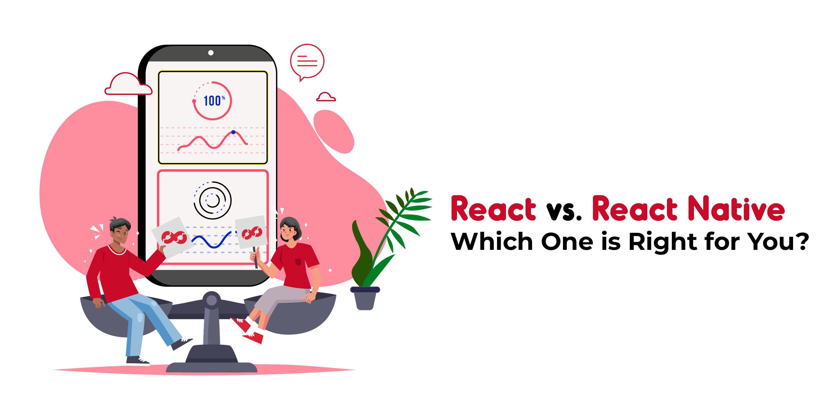 React vs. React Native Which One i-01.jpg React vs. React Native Which One i-01.jpg