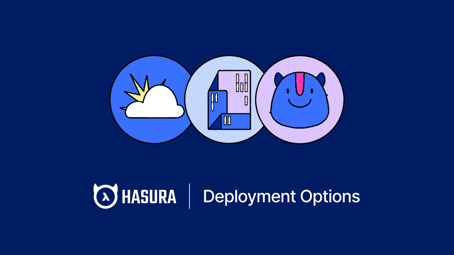 Hasura Deployment Options: Fully managed, self-hosted, or on prem