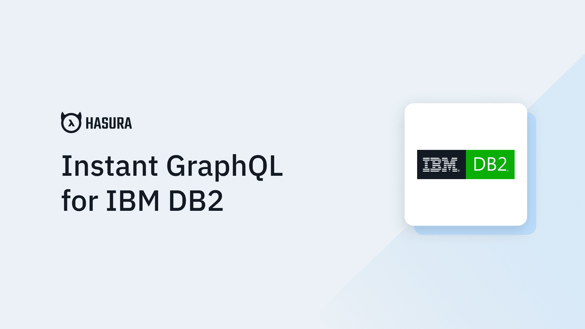 Instant Realtime GraphQL APIs on IBM DB2 - Hasura