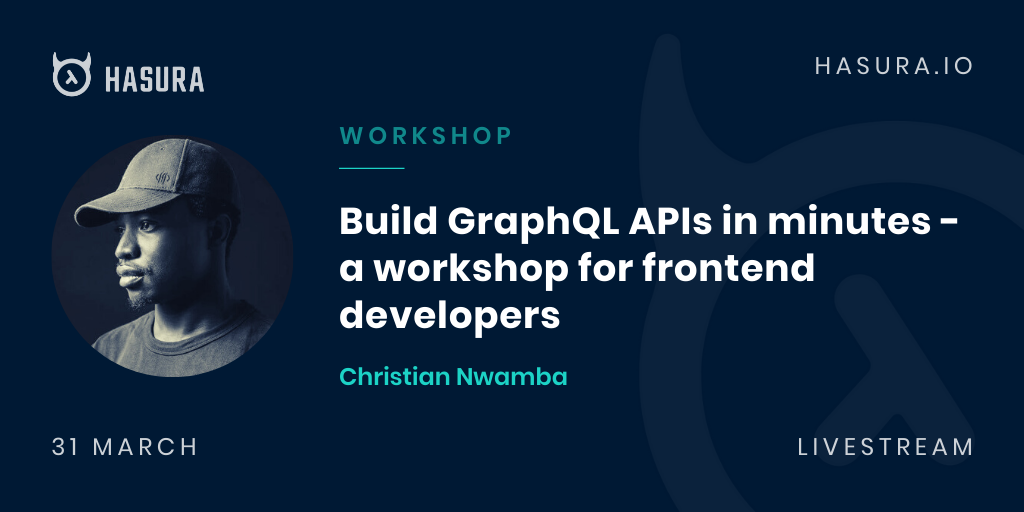 Build Graphql Apis In Minutes Using Hasura