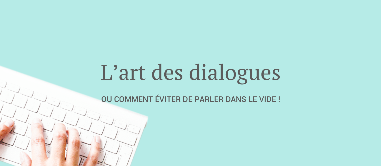 L'art des dialogues - Fyctia