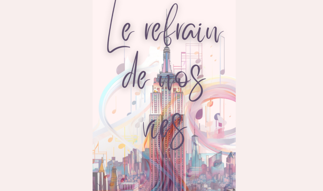 Le Refrain De Nos Vies - Fyctia Le Refrain De Nos Vies - Fyctia