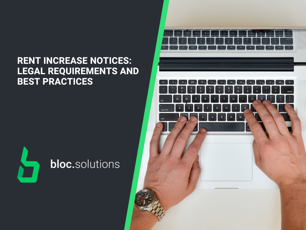 Rent Increase Notices: Legal Requirements and Best Practices