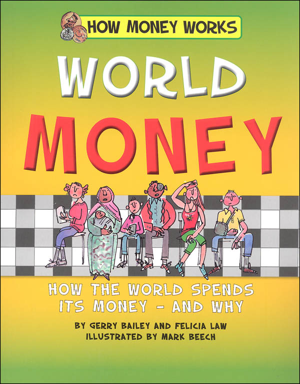 World Money (How Money Works)