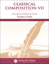 Classical Composition VII: Characterization Stage Teacher Guide