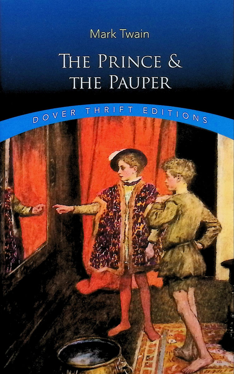 The Prince and the Pauper by Mark Twain (Thrift Edition)