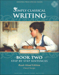 Simply Classical Writing Step-by-Step Sentences Student Guide Book Two ...